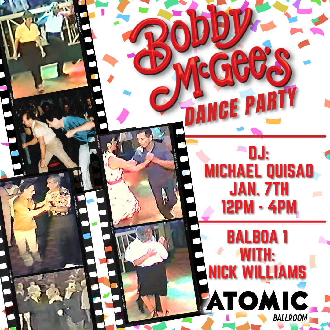 Bobby McGee's Dance Party at Atomic Ballroom!