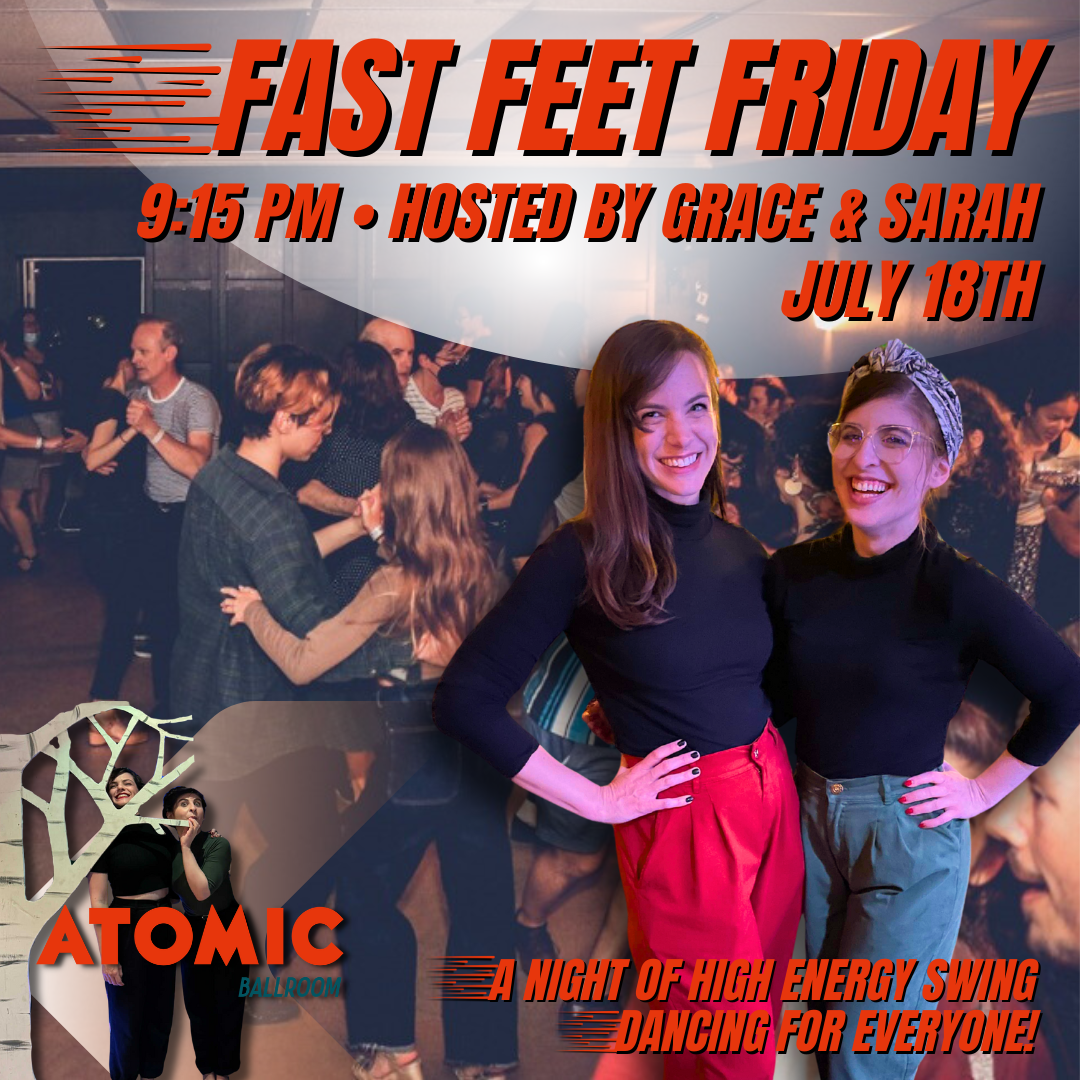 Fast Feet Fridays with Sarah at ATOMIC Ballroom!