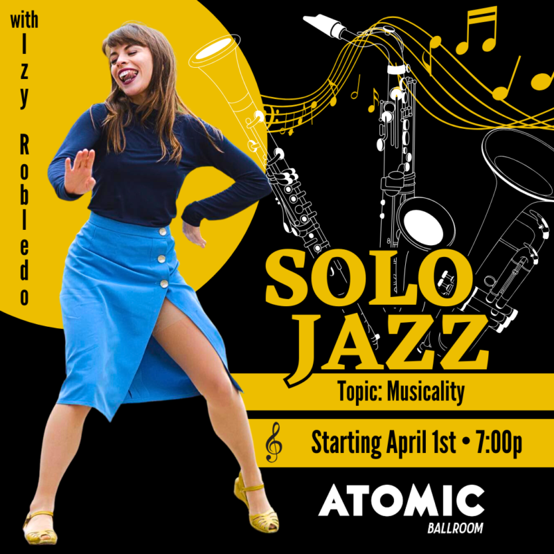 All Levels Solo Jazz with Isabella at Atomic Ballroom!