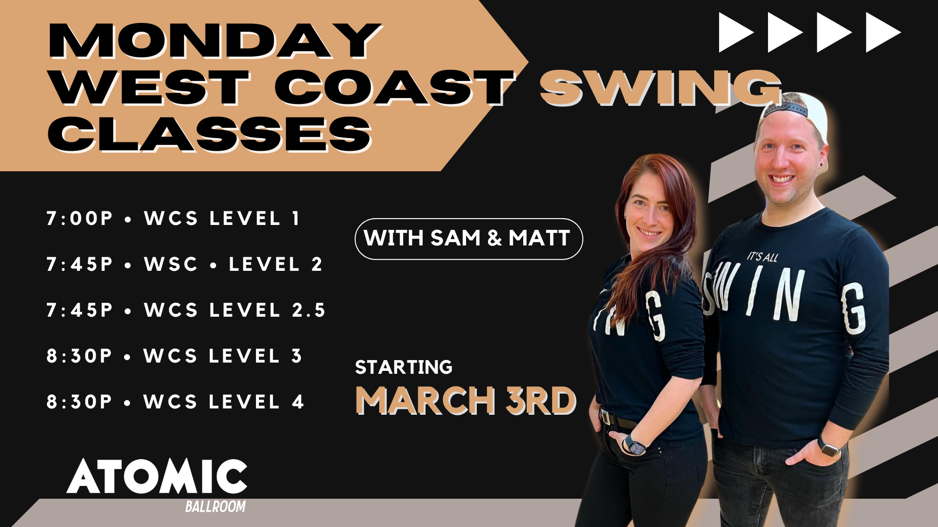 Monday West Coast Swing Classes with Sam & Matt at Atomic!
