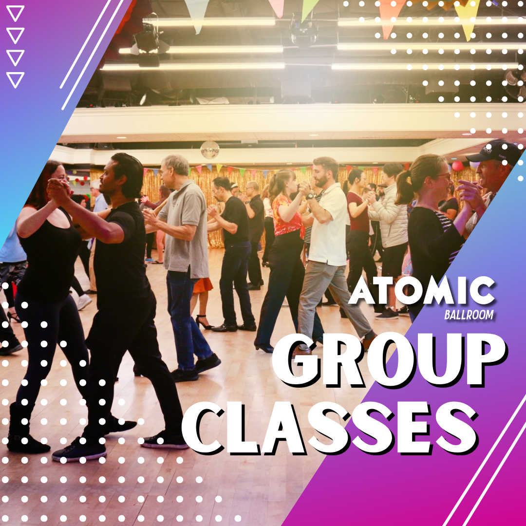 Group Dance Classes at ATOMIC Ballroom!