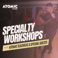 Specialty Dance Workshops at ATOMIC Ballroom Irvine