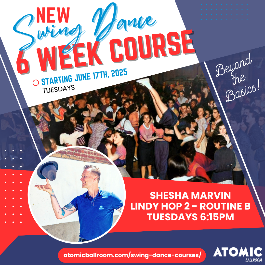 Swing Dance 6-Week Courses at ATOMIC Ballroom!